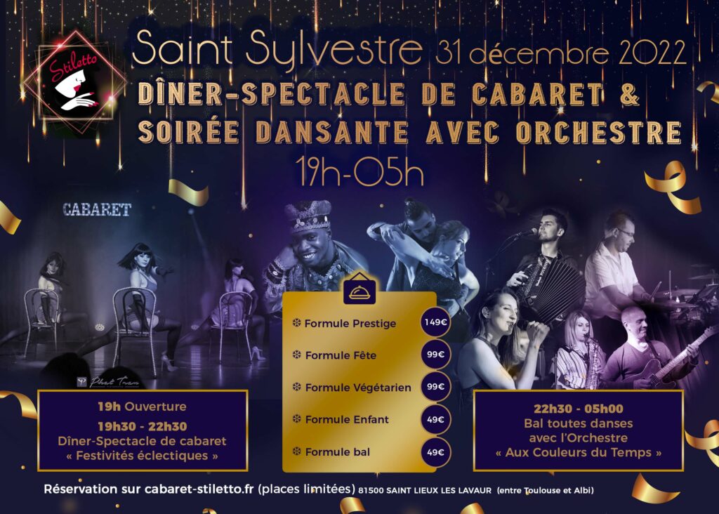 Réveillon 31/12/22 : Dîner-Spectacle + Bal avec Orchestre - Cabaret ...